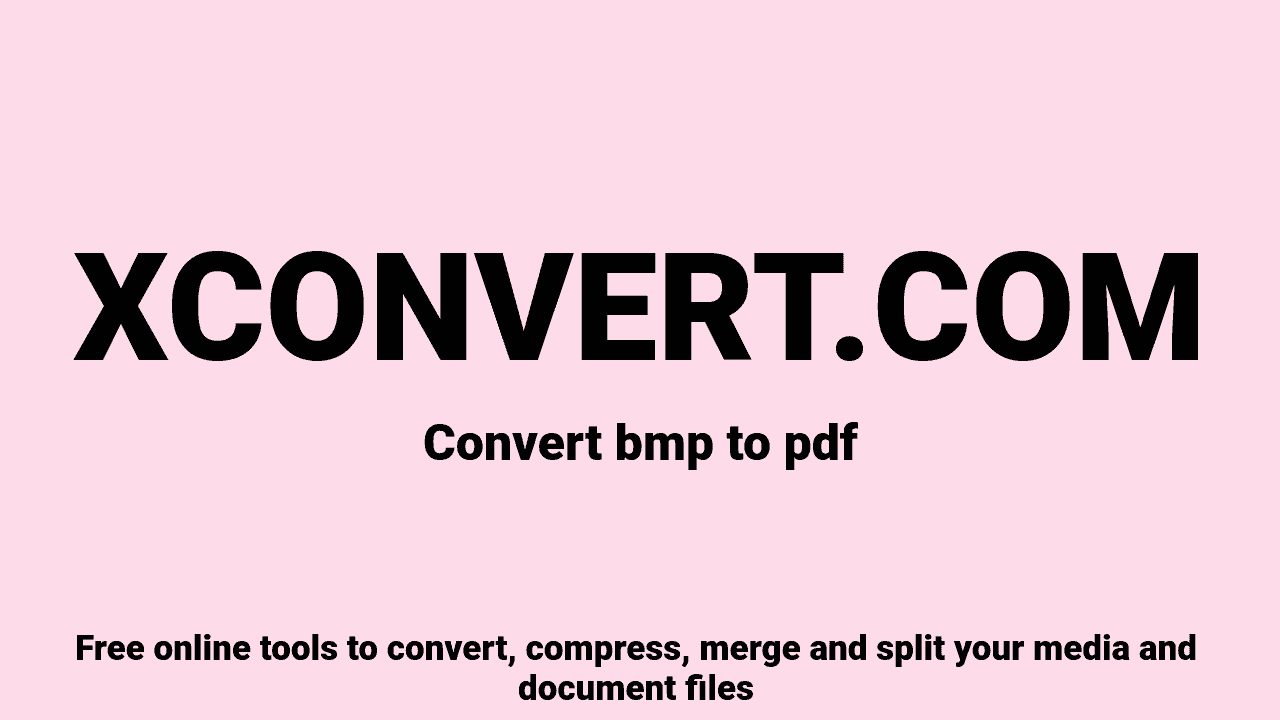 BMP to PDF Converter Online Free | XConvert