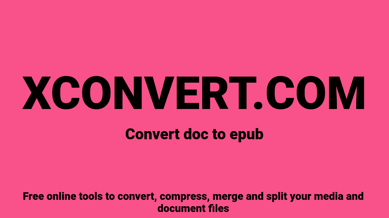 DOC to EPUB Converter Online Free | XConvert
