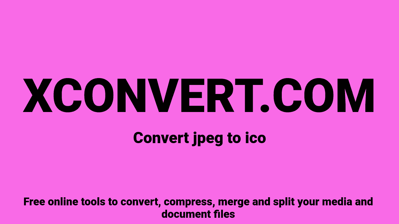 JPEG to ICO Converter — Free Online | XConvert