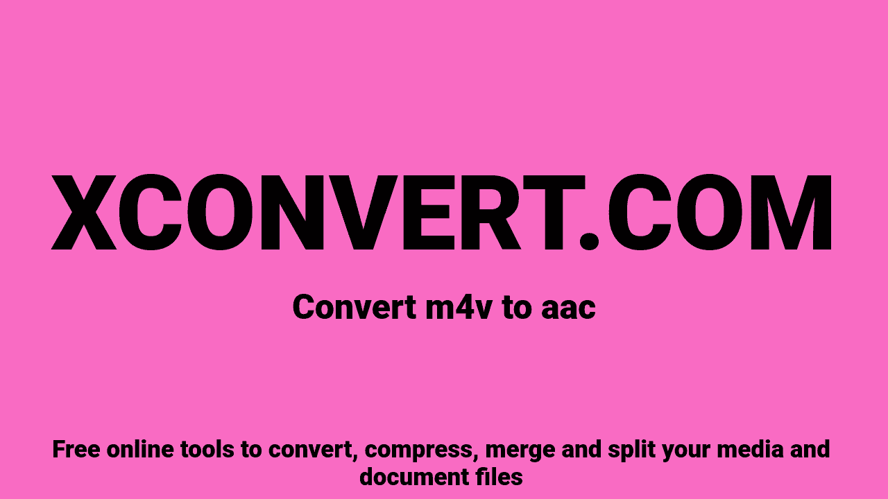 M4V to AAC Converter Online Free | XConvert