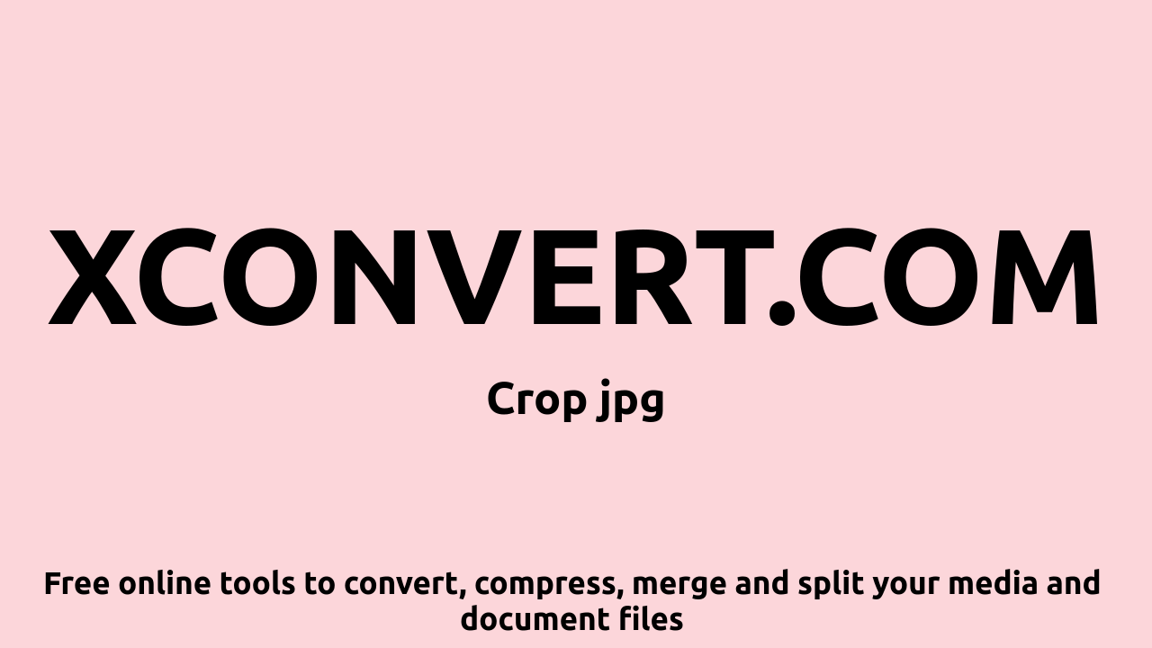 Crop JPG | Free Online JPG/JPEG Image Cut Tool