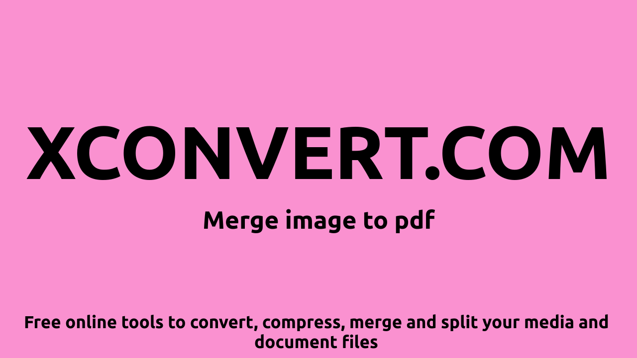 Merge Images to PDF Online - Free Image Merger